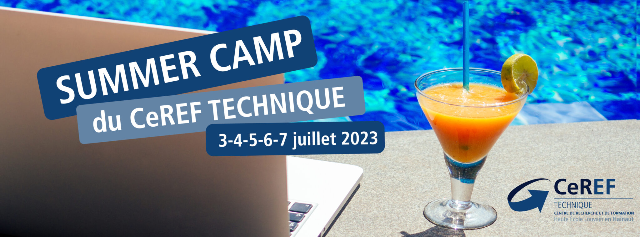 Participez à la première édition du « Summer Camp » du CeREF Technique ...